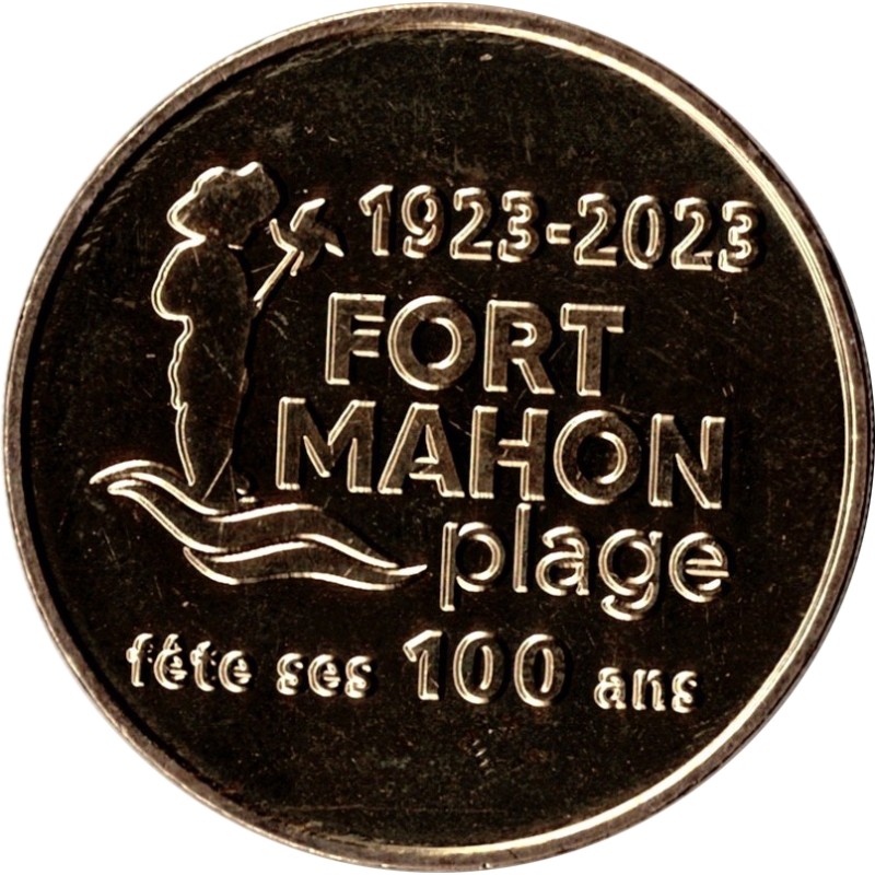 FORT-MAHON-PLAGE - Fort-Mahon-Plage (fête ses 100 ans) / MONNAIE DE ... FORT-MAHON-PLAGE - Fort-Mahon-Plage (fête ses 100 ans) / MONNAIE DE ...