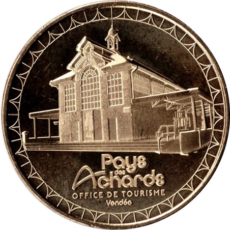 LES ACHARDS - Pays des Achards (les halles de la Mothe) / MONNAIE DE PARIS